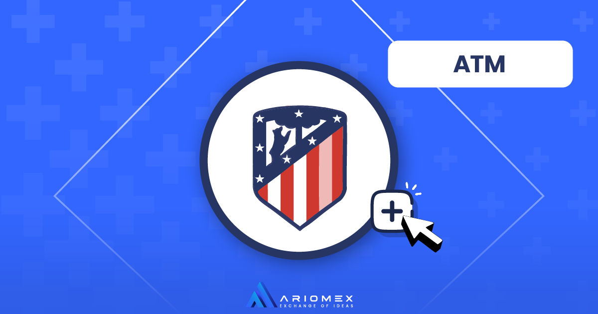 Atletico de Madrid Fan Token ｜ ATM Price, Charts & News ｜ Ariomex